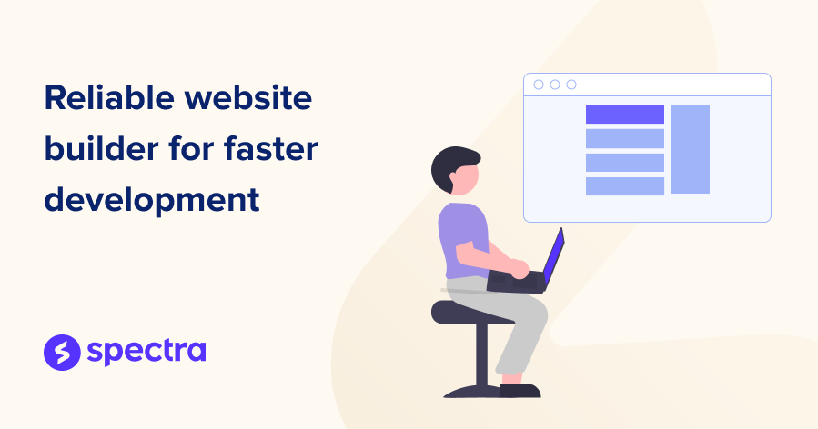 Spectra – Perfect tool for developing websites faster